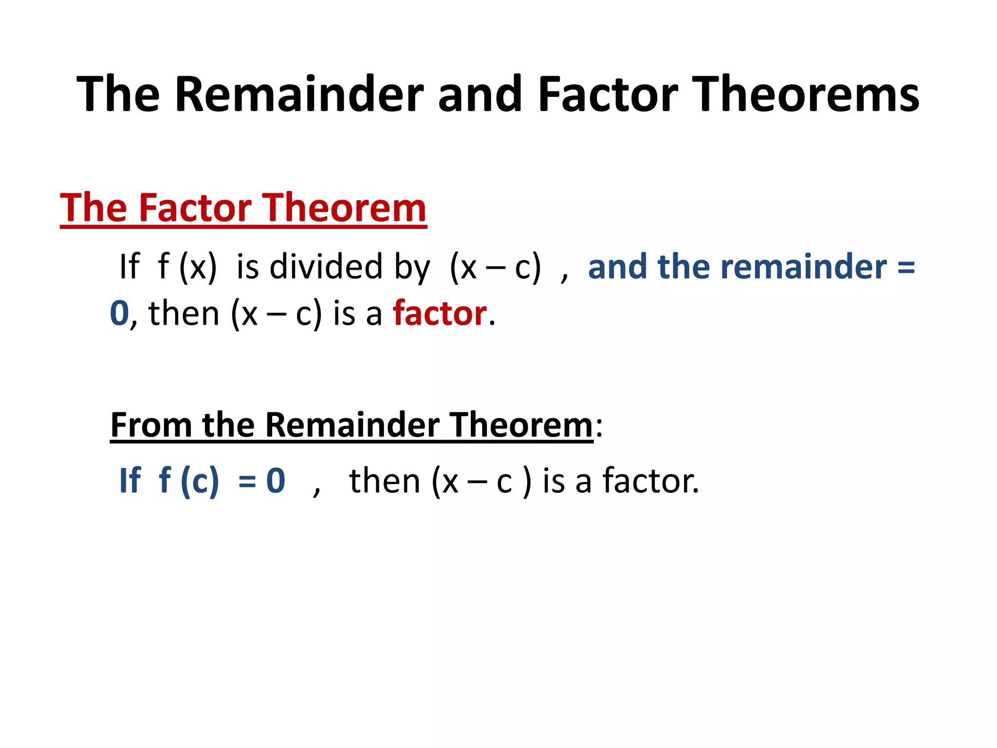 Remainder and factor theorems | PPTX