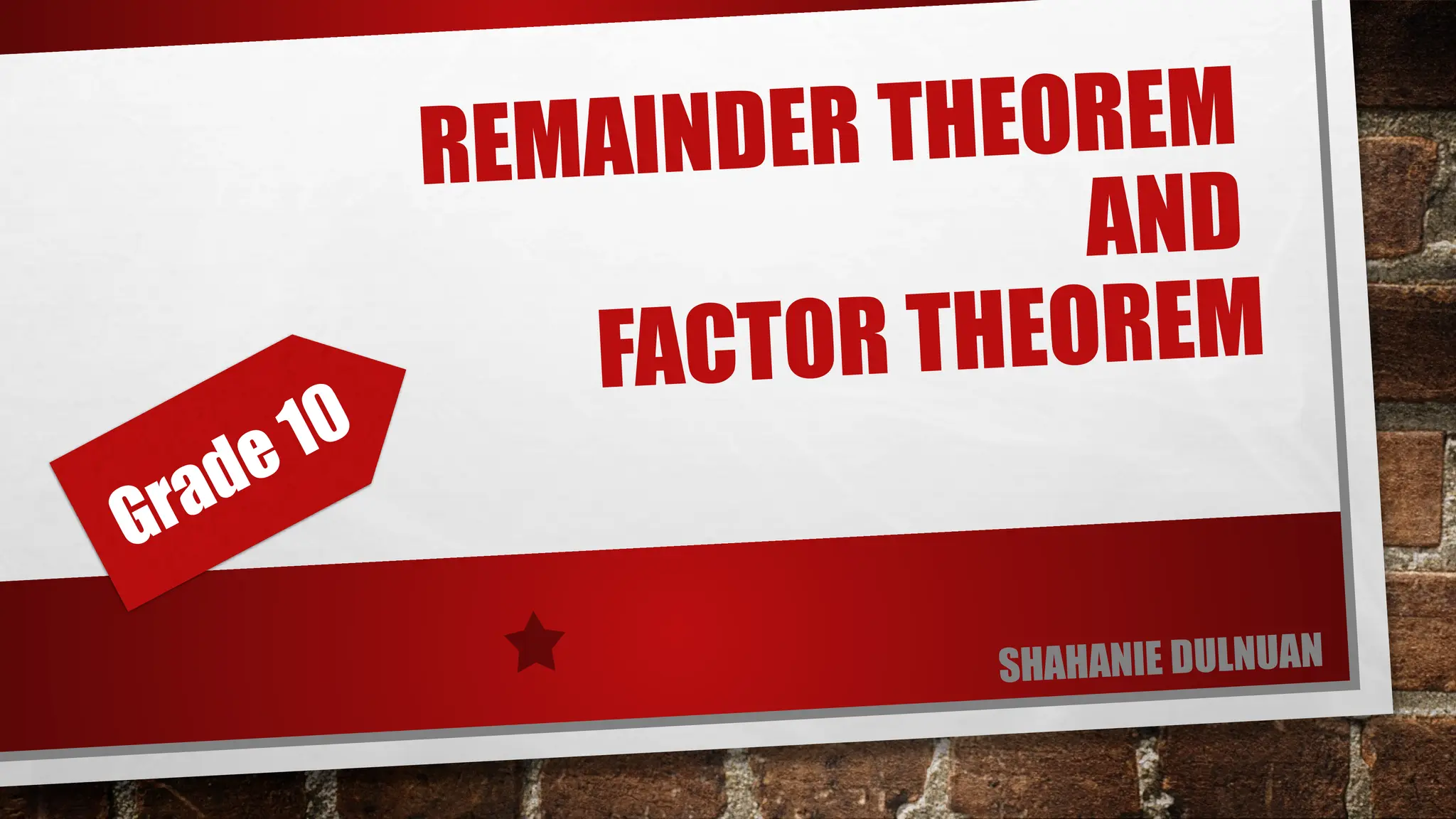 Remainder theorem and Factor theorem.pptx