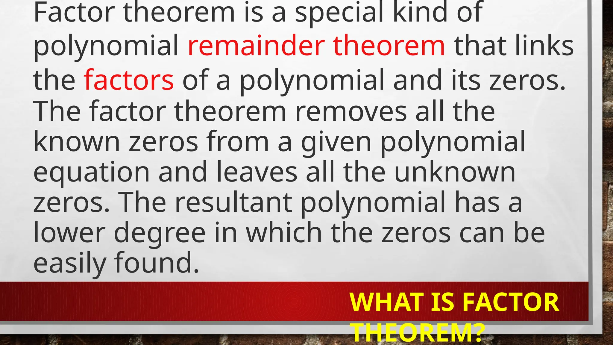 Remainder theorem and Factor theorem.pptx