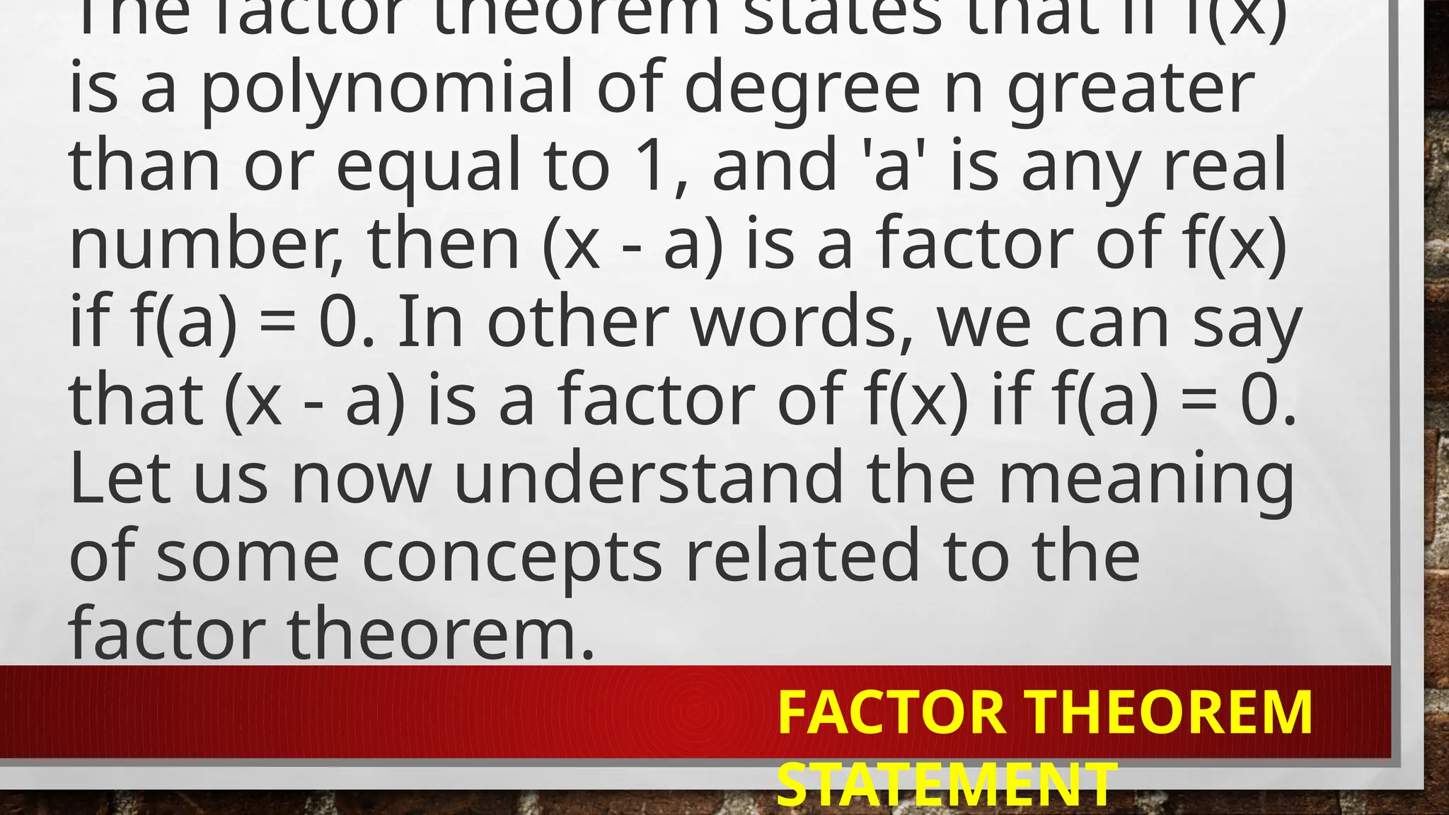 Remainder theorem and Factor theorem.pptx
