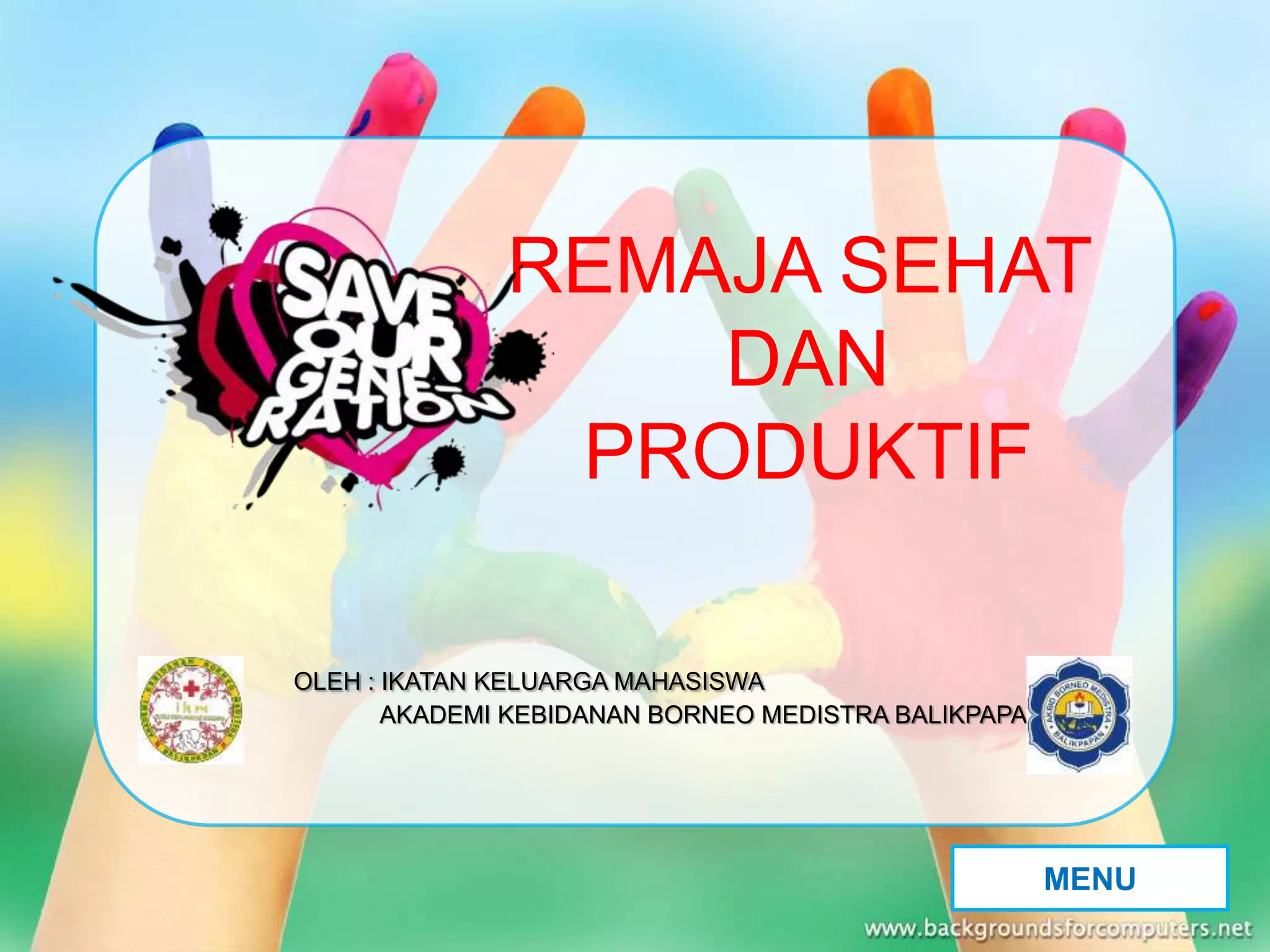 Remaja sehat dan produktif | PPTX