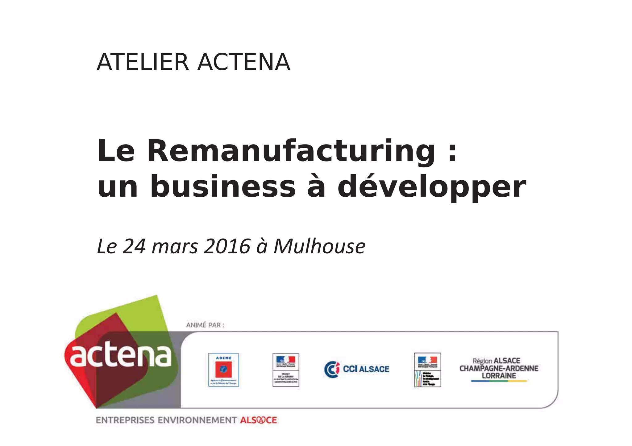 Remanufacturing reman principes définitions actena | PPT
