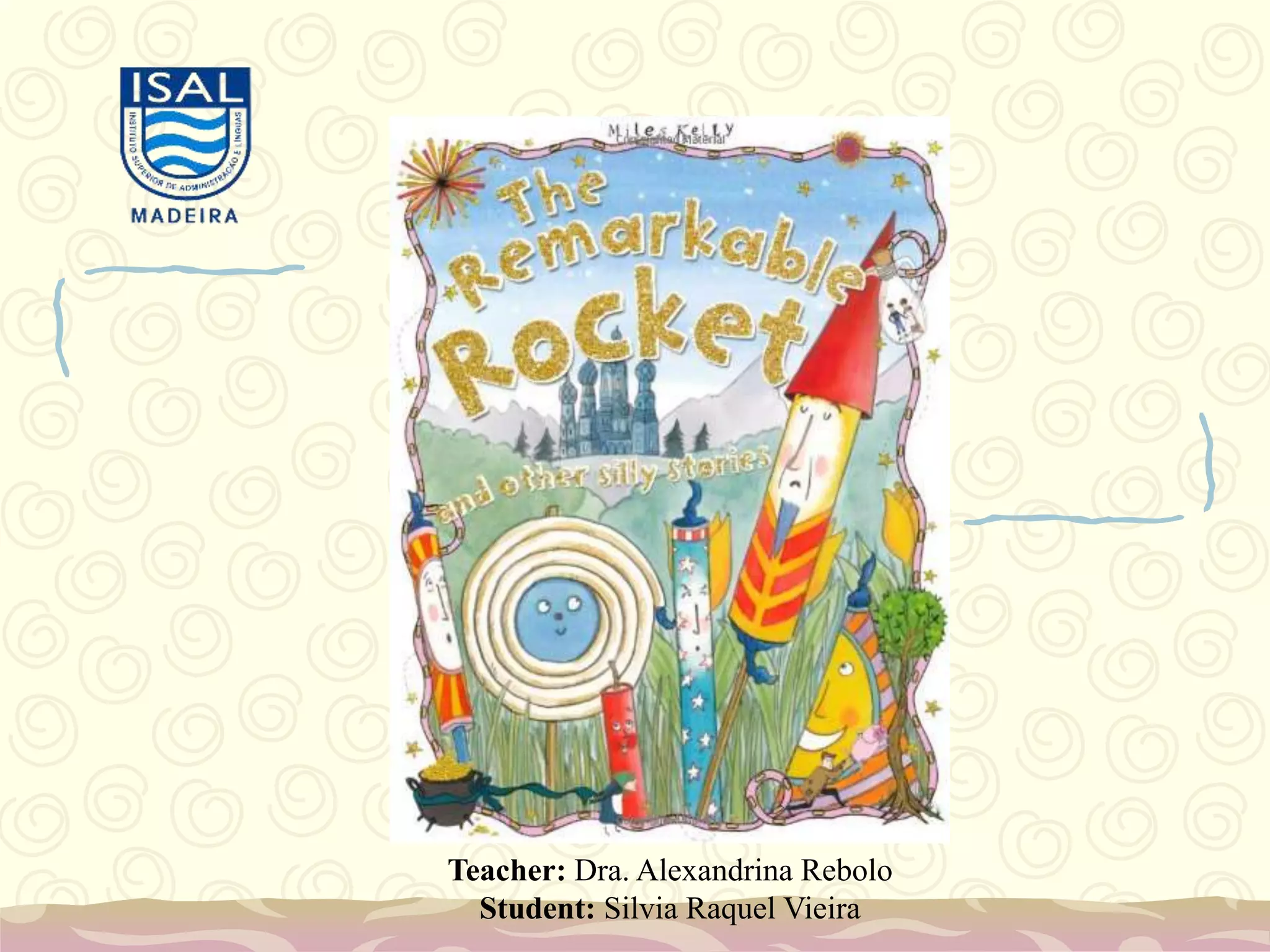 The Remarkable rocket | PPTX