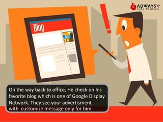 Google Adwords Remarketing by Adways Labs Thailand Co., Ltd. | PPT