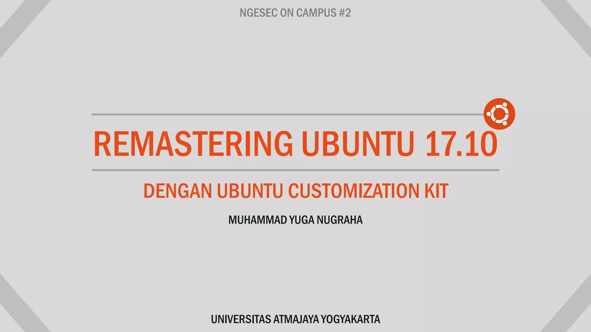 Remastering Ubuntu 17.10 Dengan Ubuntu Customization Kit | PDF