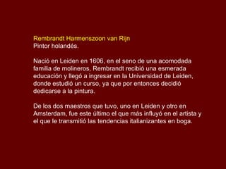 Rembrandt Biografia Y Pinturas | PPS