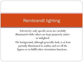 Rembrandt lighting | PPT