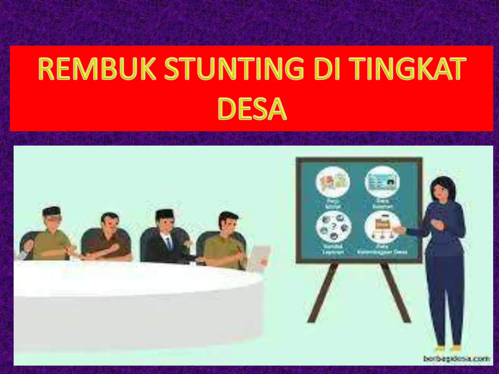 REMBUK STUNTING DI DESA dalam upaya pencegaha dan penanganan ...