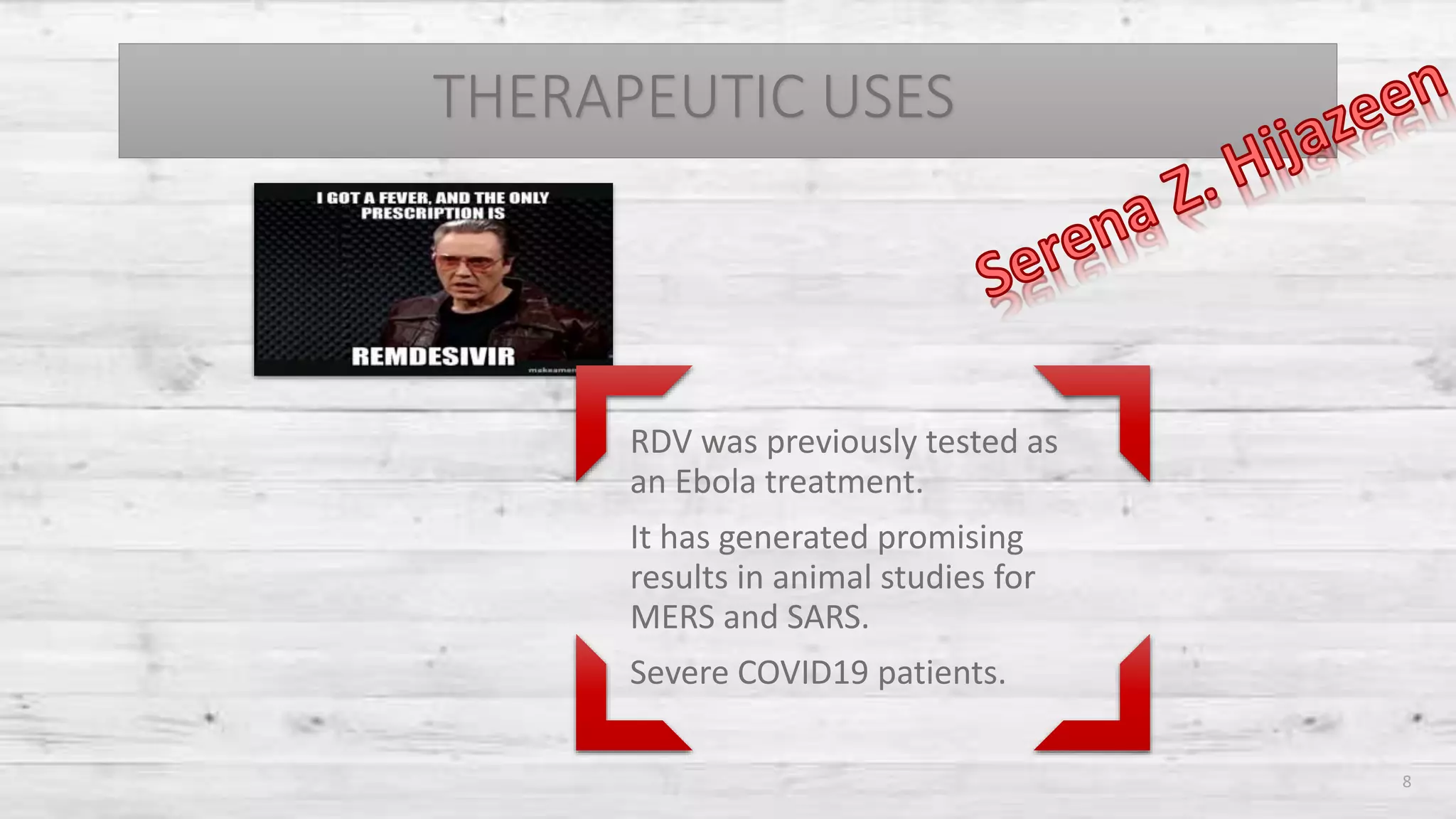 Remdesivir: Uses, Development, Therapeutic Targets, Medicinal Chemistry ...