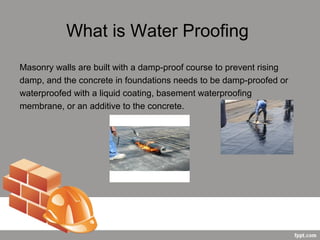 Water Proofing techniques | PPT