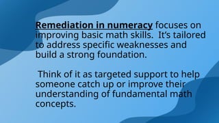 Remedial instructions, BASIC MATH PRESENTATION | PPTX