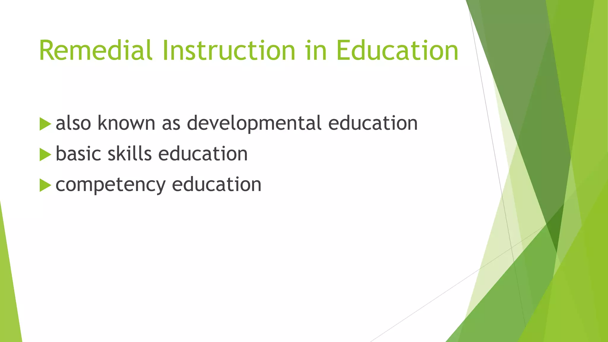 Remedial Instruction In Education Pptx