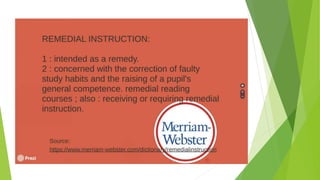 Remedial Instruction in Education | PPTX
