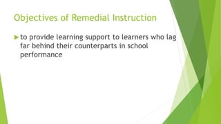 Remedial Instruction in Education | PPTX