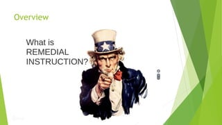 Remedial Instruction in Education | PPTX