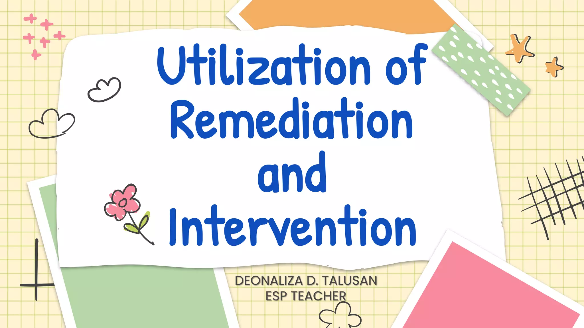 REMEDIATION AND INTERVENTION.pptx