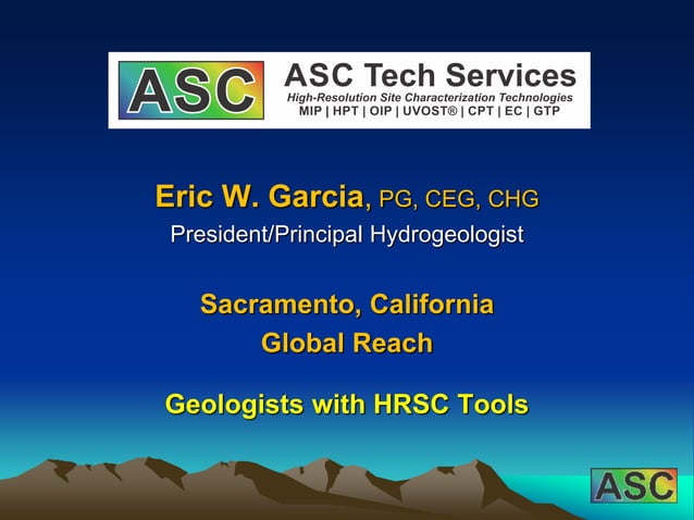 HRSC Technologies: Using MiHpt for Rapid In-Situ Contaminant and ...