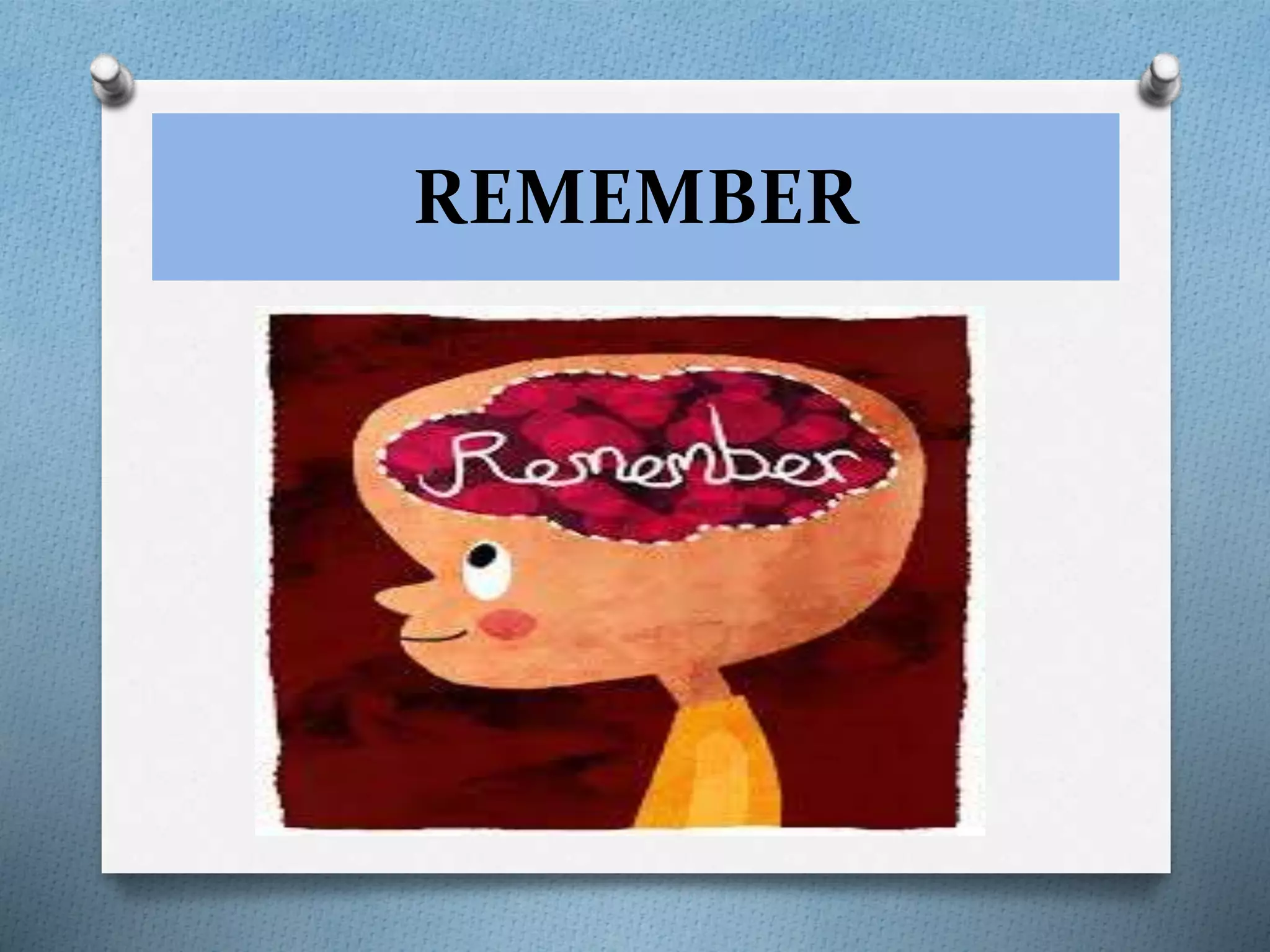 Remember | PPT