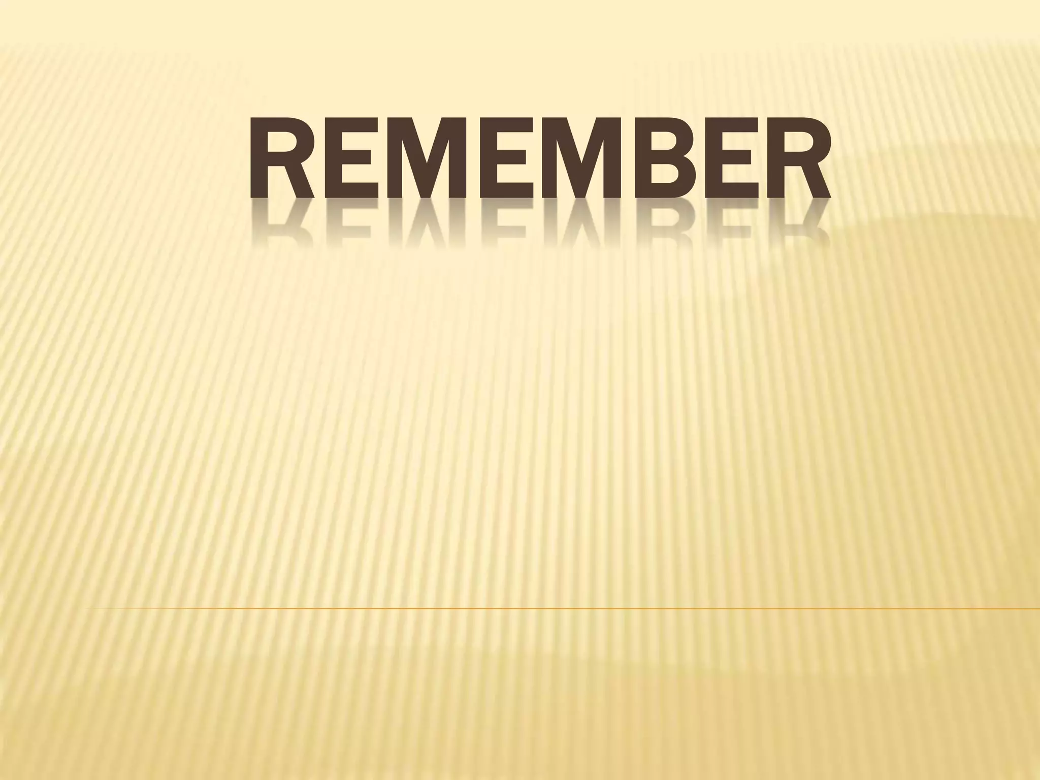 Remember | PPTX