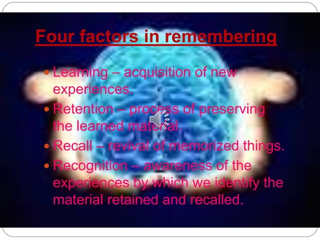 Remembering and forgetting | PPT