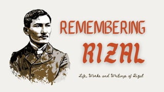 Remembering Rizal (G2).pdfand his life . | PDF | Spirituality | Religion & Spirituality