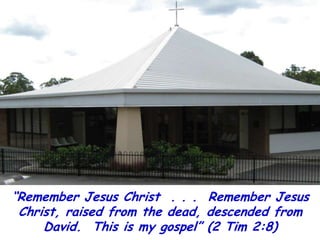 Remember Jesus Christ | PPTX