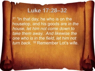 Remember Lot's Wife - Luke 17:32 | PPTX