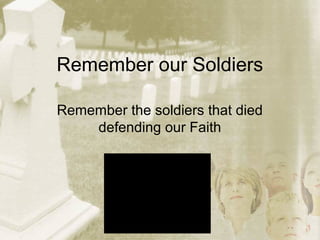 Remember Our Soldiers | PPT