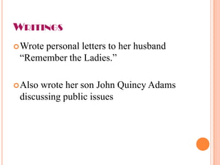 Missy Roberts 1A Abigail Adams | PPTX