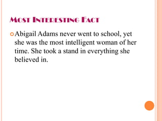Missy Roberts 1A Abigail Adams | PPT