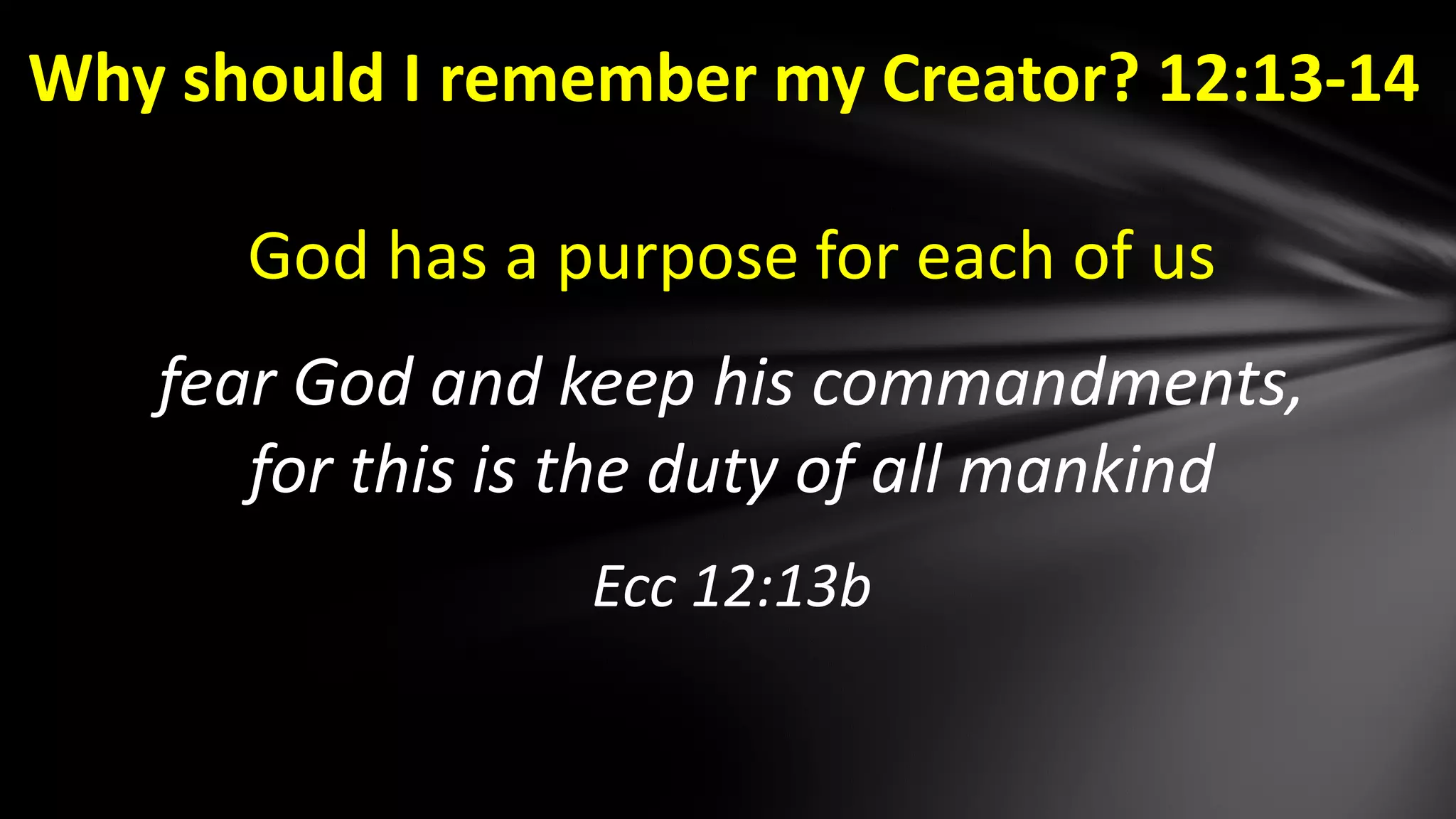 Remember Your Creator - Ecclesiastes 12 | PDF