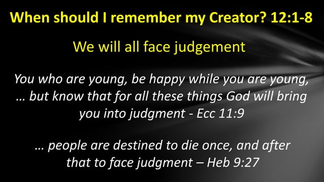 Remember Your Creator - Ecclesiastes 12 | PDF | Christianity | Religion ...