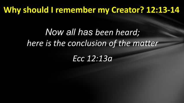 Remember Your Creator - Ecclesiastes 12 | PDF | Christianity | Religion ...