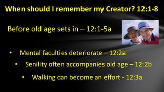 Remember Your Creator - Ecclesiastes 12 | PDF