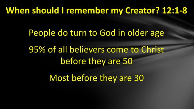 Remember Your Creator - Ecclesiastes 12 | PDF | Christianity | Religion ...