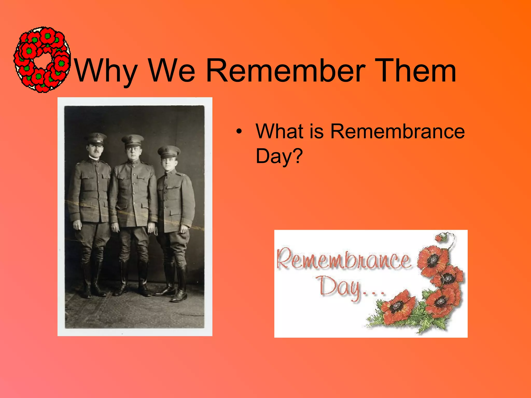 Remembrance day | PPT | Death, Injury, or Military Conflict | Sensitive ...