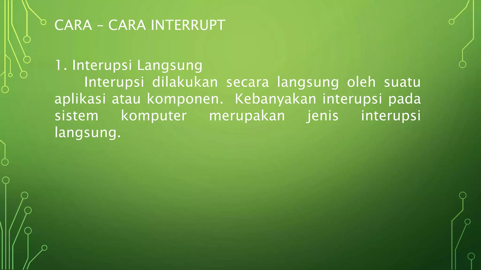 Remidial sistem mikroprosesor interrupt [dwi novia prasetyo 1410501052 ...