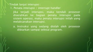 Remidial sistem mikroprosesor interrupt [dwi novia prasetyo 1410501052 ...