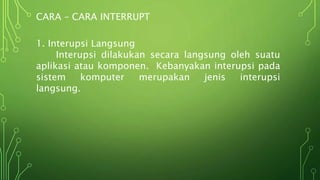 Remidial sistem mikroprosesor interrupt [dwi novia prasetyo 1410501052 ...