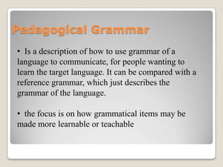 pedagogical grammar | PPTX