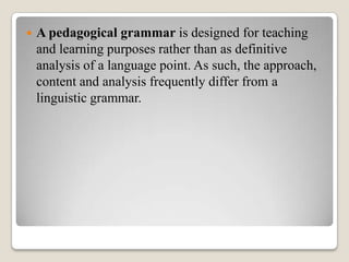 pedagogical grammar | PPTX