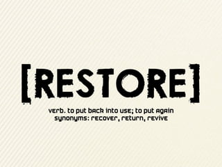 Restore | 2 Peter 1:12-15 | PPT