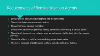 Remineralization agents in dentistry | PPTX