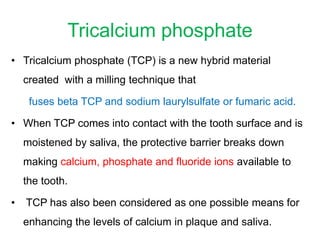 Tooth Remineralizing agents in pediatric dentistry | PPTX