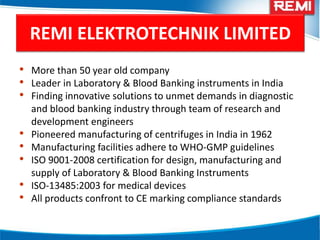 Remi Products application in Industrial, Laboratory and Clinical | PPTX