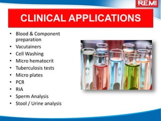 Remi Products application in Industrial, Laboratory and Clinical | PPTX