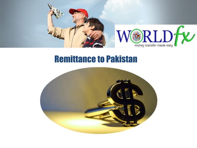 Remittance to pakistan | PPT