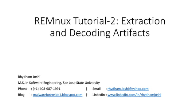 REMnux tutorial-2: Extraction and decoding of Artifacts | PPT