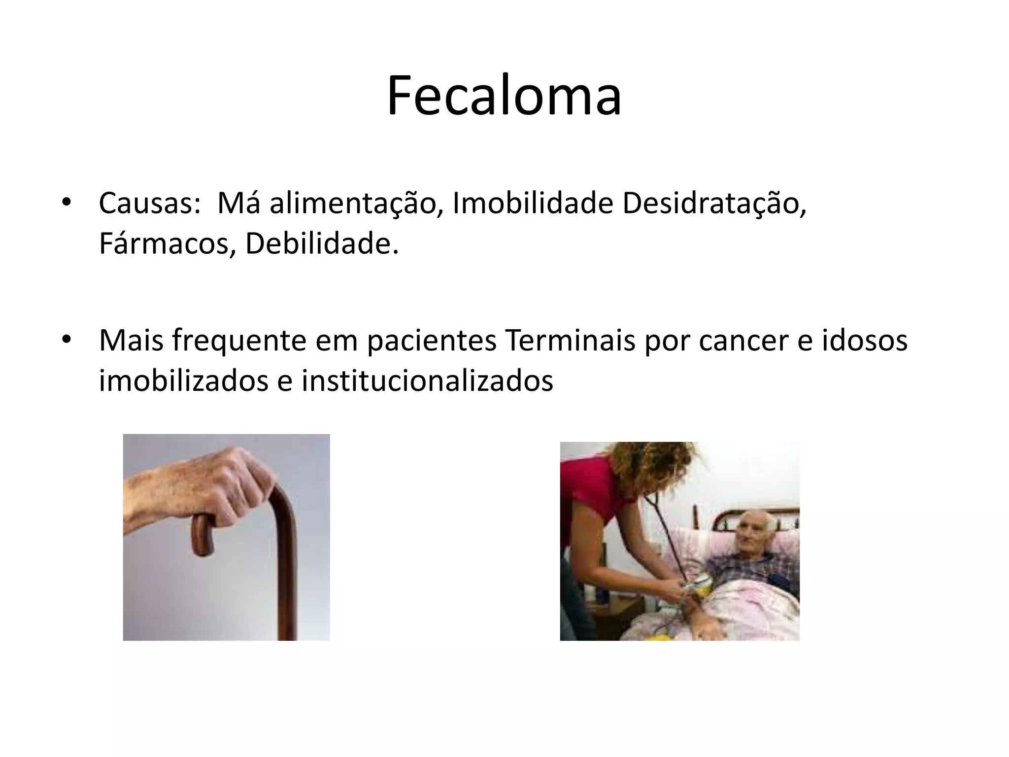 Aula Remoção manual impactação fecal (fecaloma) | PPTX