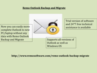 Remo Outlook Backup and Migrate | PPTX